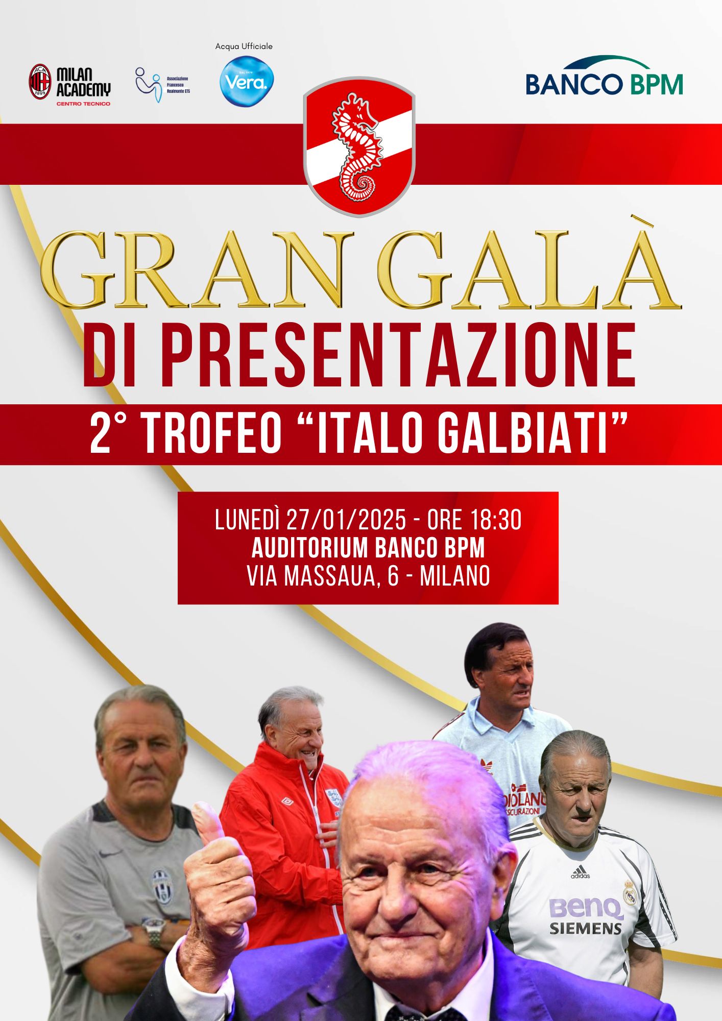 Il galà di presentazione del 2° Trofeo Italo Galbiati: Capello, Costacurta e tanti altri o ...
